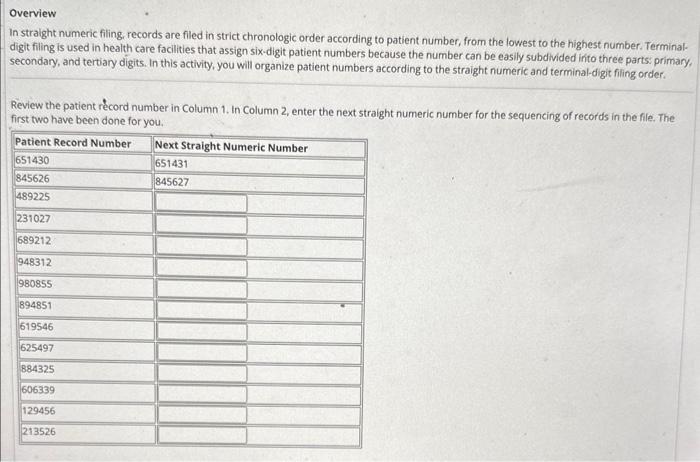 Solved In straight numeric filing, records are filed in | Chegg.com