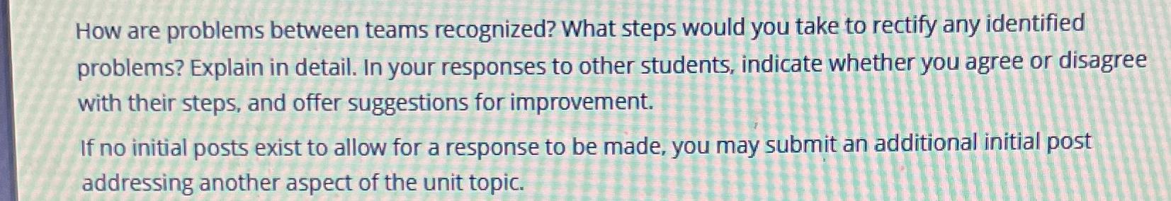 Solved How are problems between teams recognized? What steps | Chegg.com