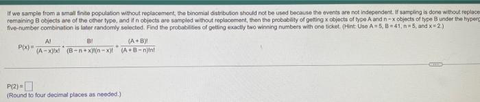 Solved If We Sample From A Small Finite Population Without