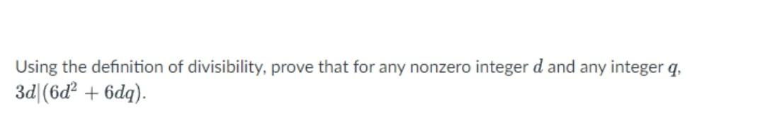 Solved Using the definition of divisibility, prove that for | Chegg.com