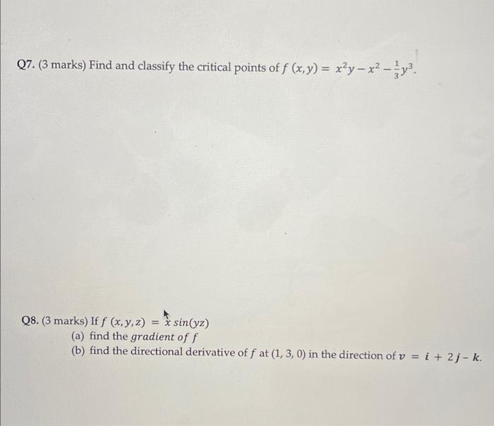Solved Q7. (3 marks) Find and classify the critical points | Chegg.com