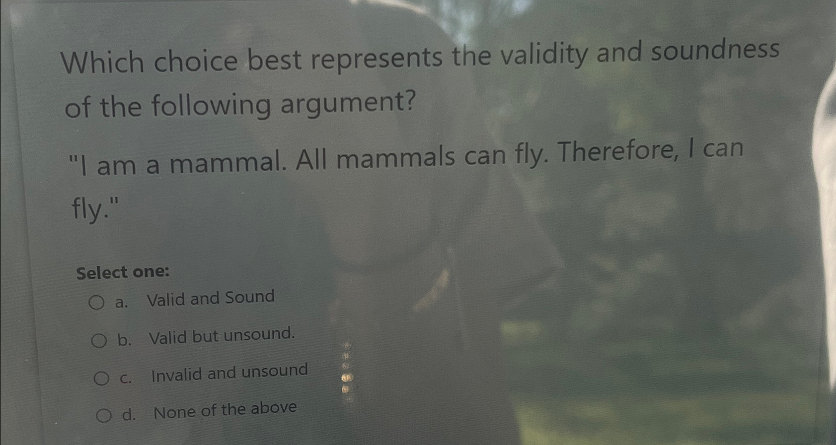 Solved Which choice best represents the validity and | Chegg.com