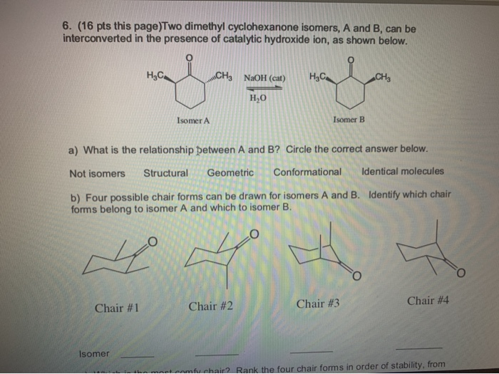 Solved 6. (16 pts this page)Two dimethyl cyclohexanone | Chegg.com