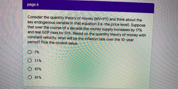 Solved page 6 Consider the quantity theory of money (MV=PY) | Chegg.com