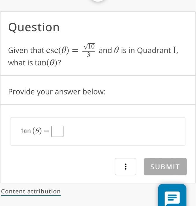 Solved Question Given that csc(0) = YTO and O is in Quadrant | Chegg.com