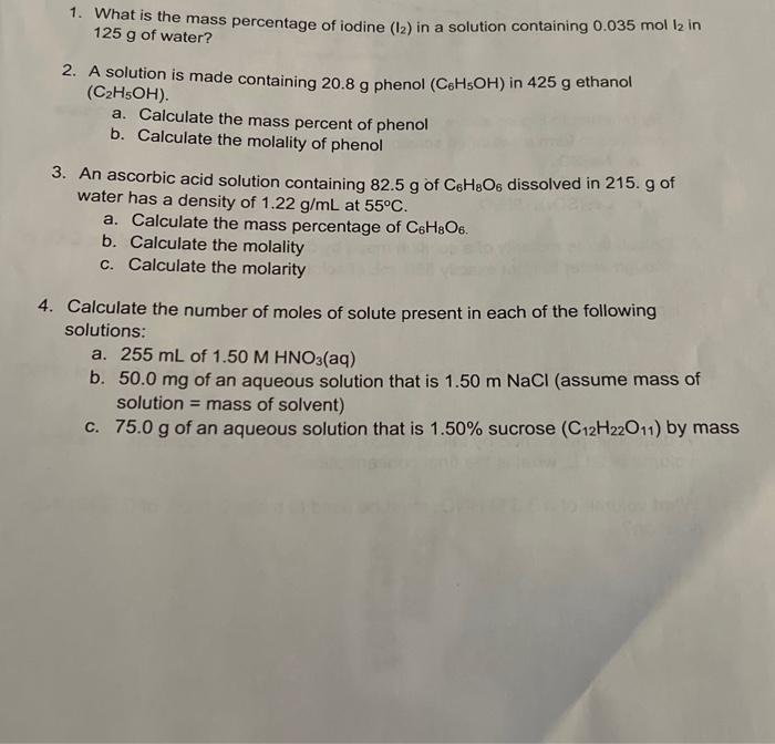 Solved 1. What is the mass percentage of iodine (I2) in a | Chegg.com