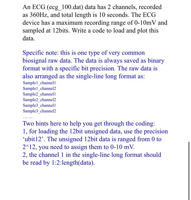 Solved An ECG (ecg_100.dat) data has 2 channels, recorded as | Chegg.com