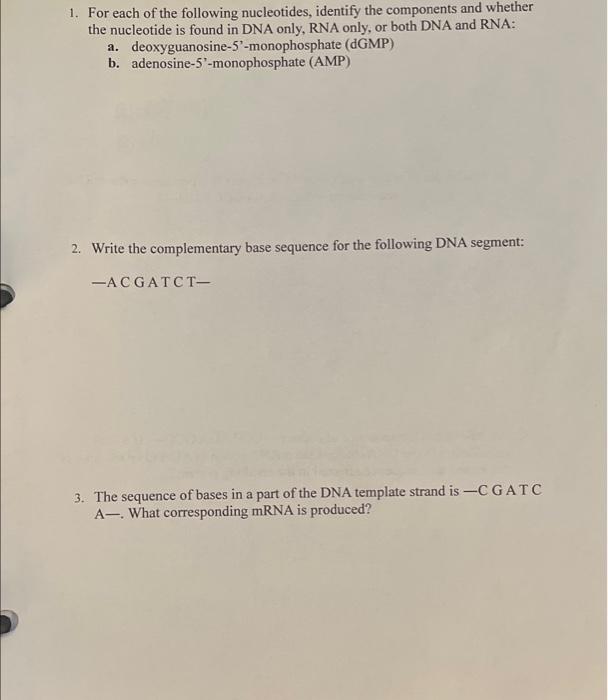 Solved 1. For each of the following nucleotides, identify | Chegg.com