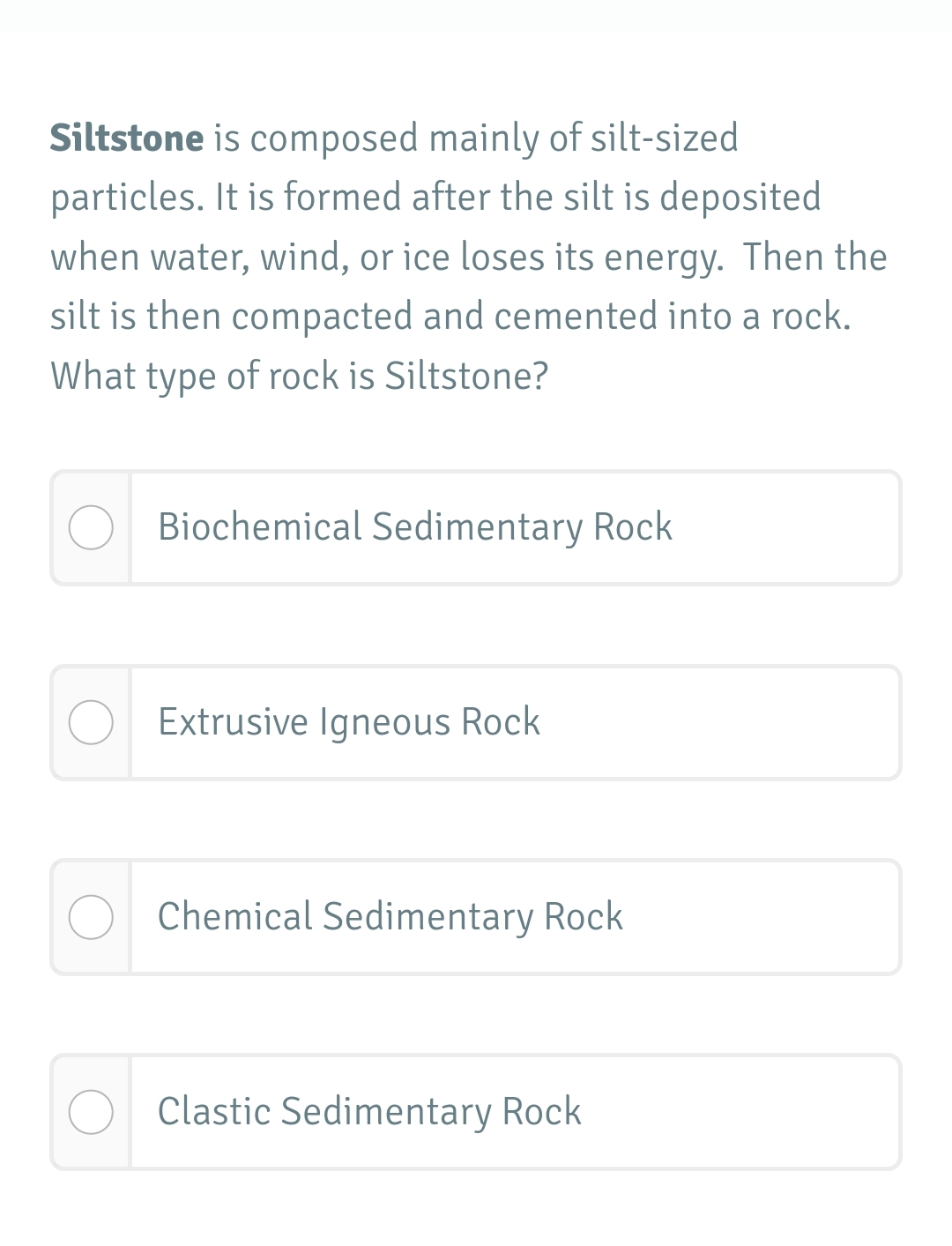 Solved Siltstone is composed mainly of silt-sized particles. | Chegg.com