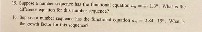 Solved 15. Suppose a number sequence has the functional | Chegg.com