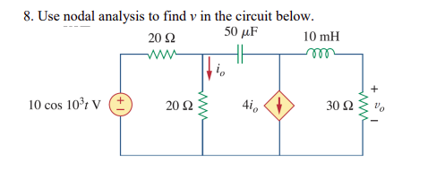 Solved Use nodal analysis to find v in the circuit. | Chegg.com