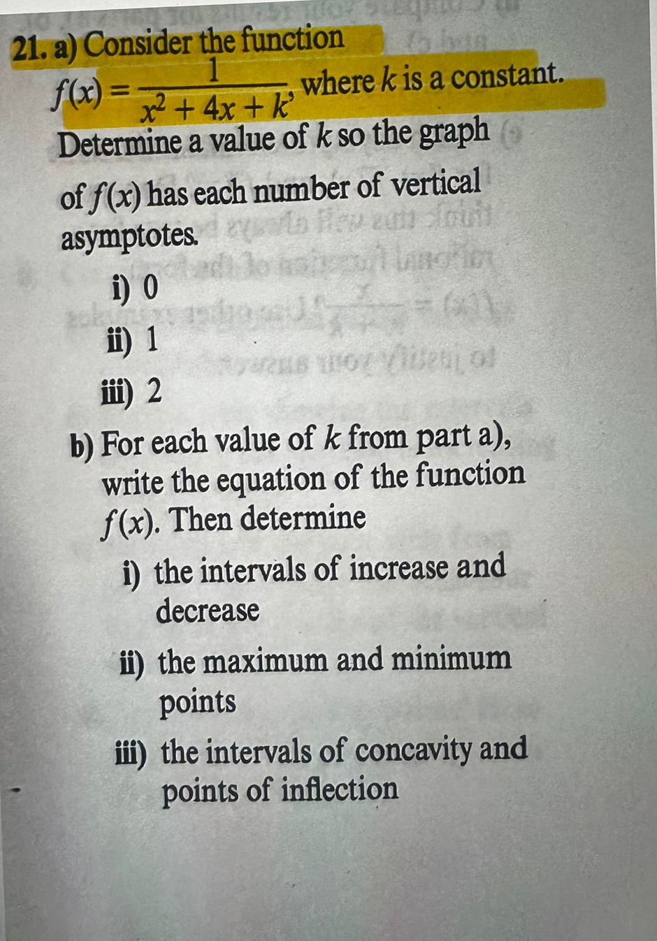 Solved a) ﻿Consider the function f(x)=1x2+4x+k, ﻿where k ﻿is | Chegg.com