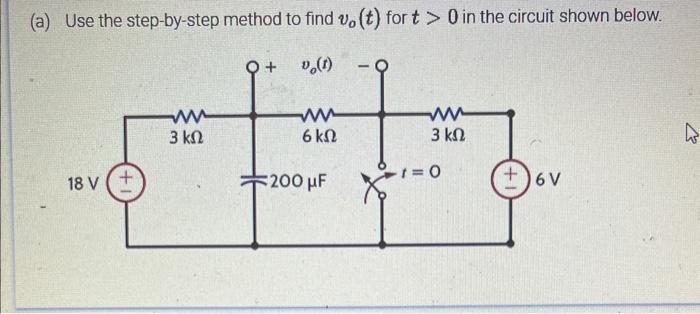 Solved (a) Use the step-by-step method to find vo(t) for t>0 | Chegg.com