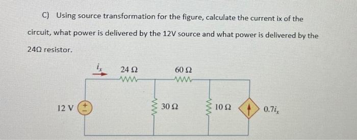 Solved C Using Source Transformation For The Figure 1839