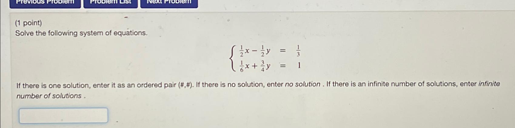 Solved (1 ﻿point)Solve the following system of | Chegg.com