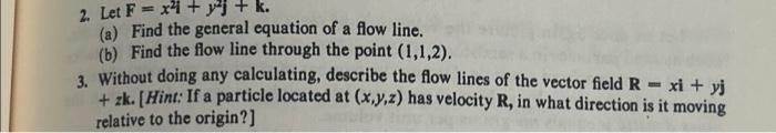 Solved 2. Let F=x2i+y2j+k. (a) Find the general equation of | Chegg.com