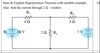 [Solved]: State & Explain Superposition Theorem with sui