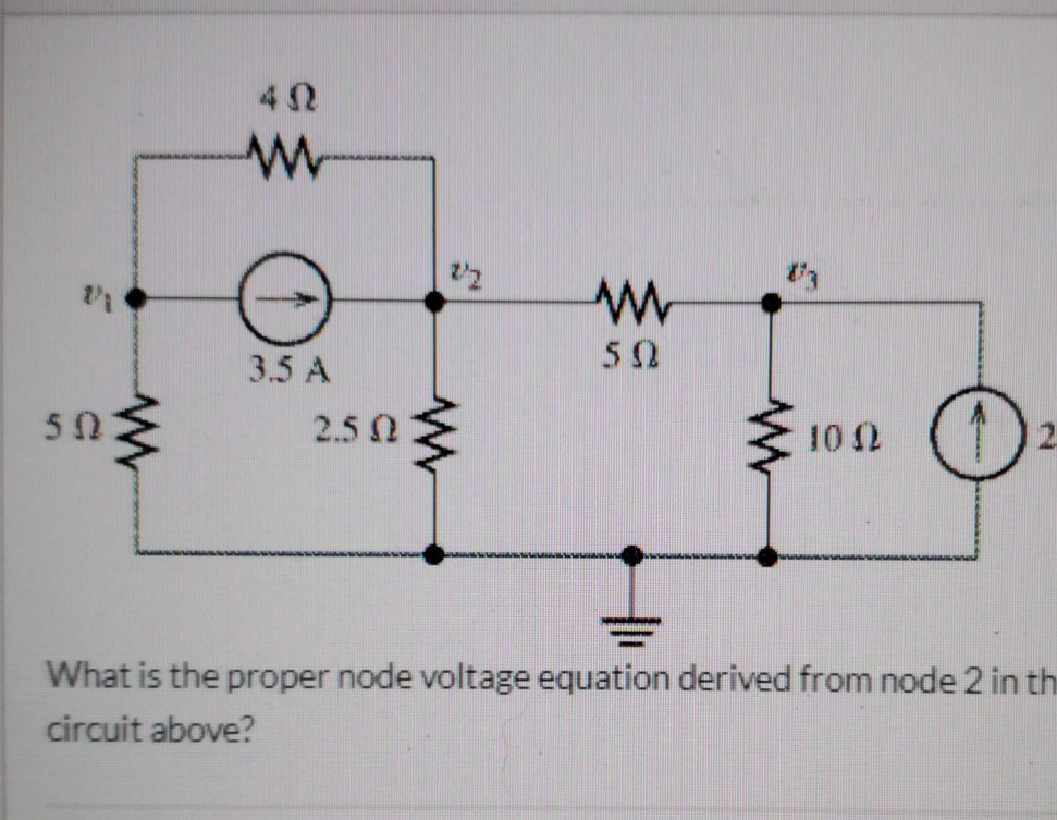 Solved W S2 5o} 3.5 A 2.5 100 2 ill What is the proper node | Chegg.com