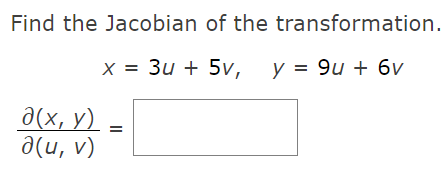 Solved Find the Jacobian of the | Chegg.com