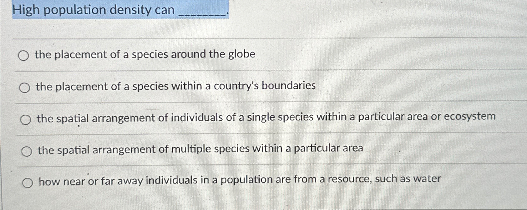 High population density canthe placement of a species | Chegg.com
