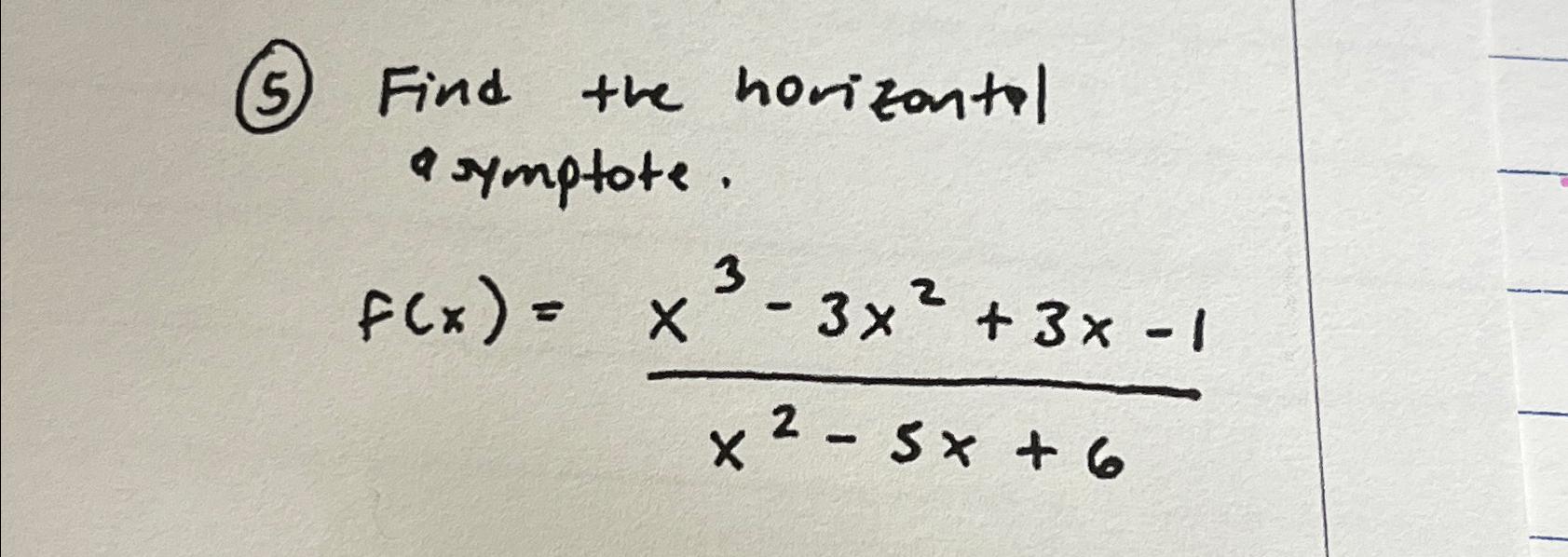 Solved (5) ﻿Find the horizontal | Chegg.com