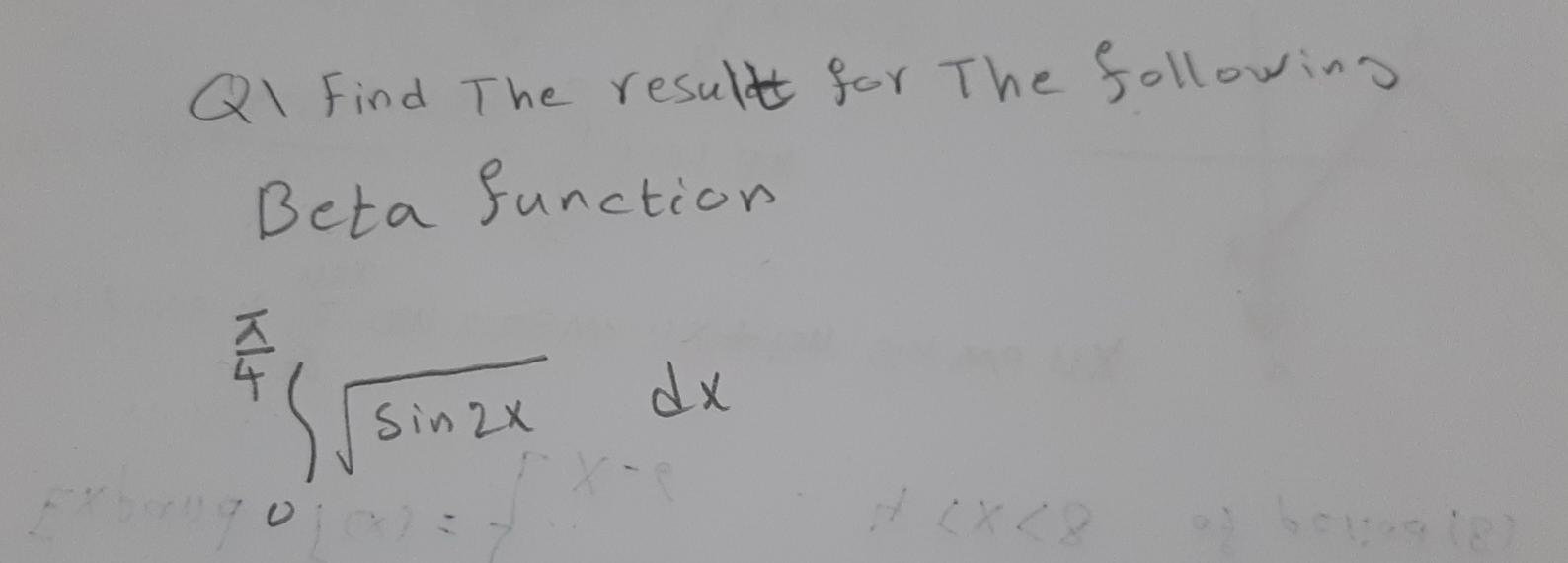 Solved QI Find The result for The following Beta function | Chegg.com