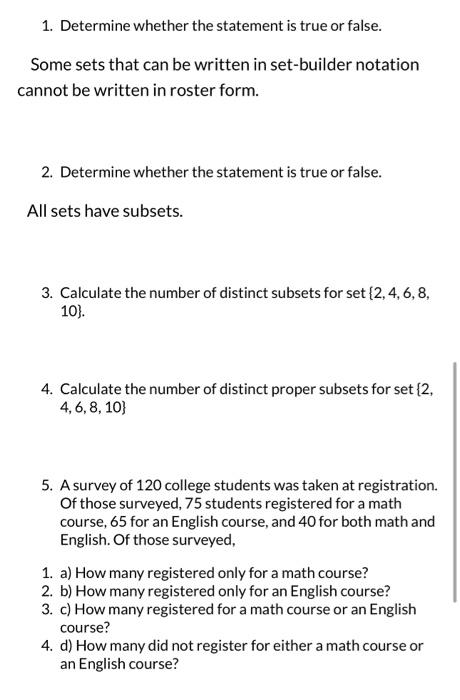 Solved 1. Determine whether the statement is true or false. | Chegg.com