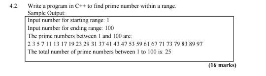 Solved 4.2 Write a program in C++ to find prime number | Chegg.com