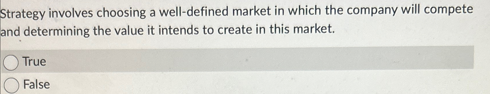 Solved Strategy involves choosing a well-defined market in | Chegg.com