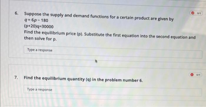 Solved 6. Suppose the supply and demand functions for a | Chegg.com