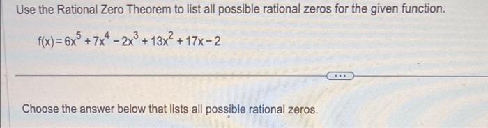 Solved Use the Rational Zero Theorem to list all possible | Chegg.com