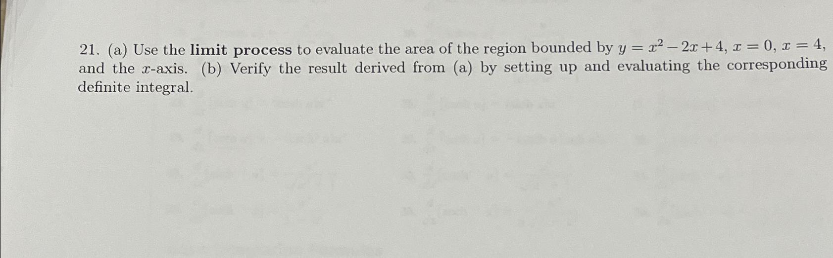 Solved (a) ﻿Use the limit process to evaluate the area of | Chegg.com