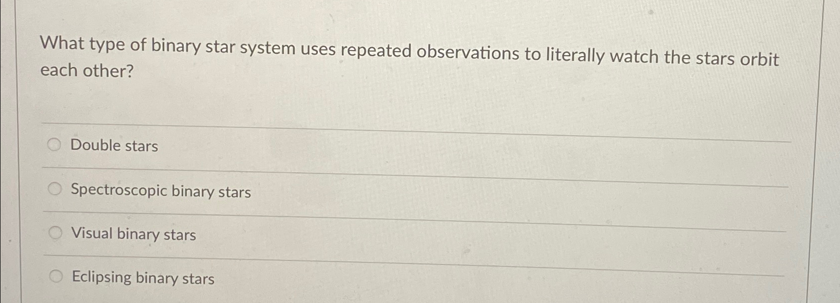 Solved What type of binary star system uses repeated | Chegg.com