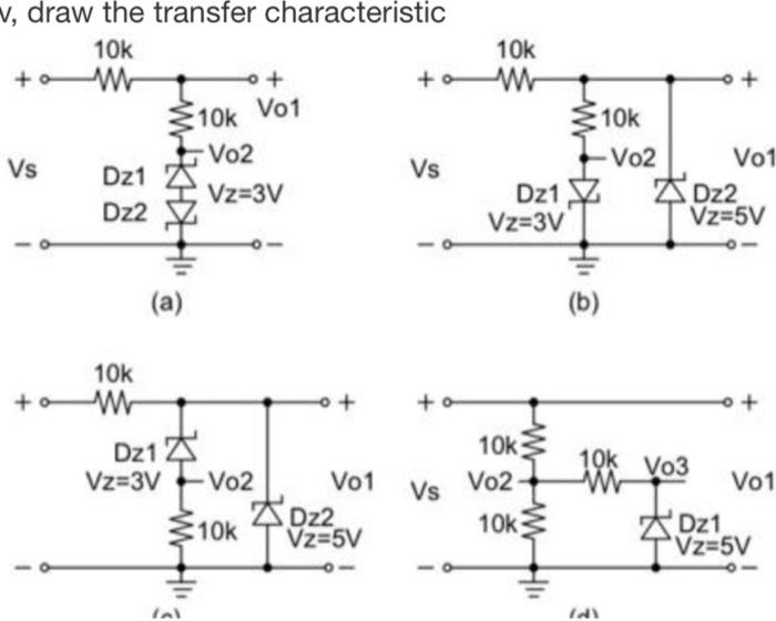 Solved 10k w V, draw the transfer characteristic 10k + FM + | Chegg.com
