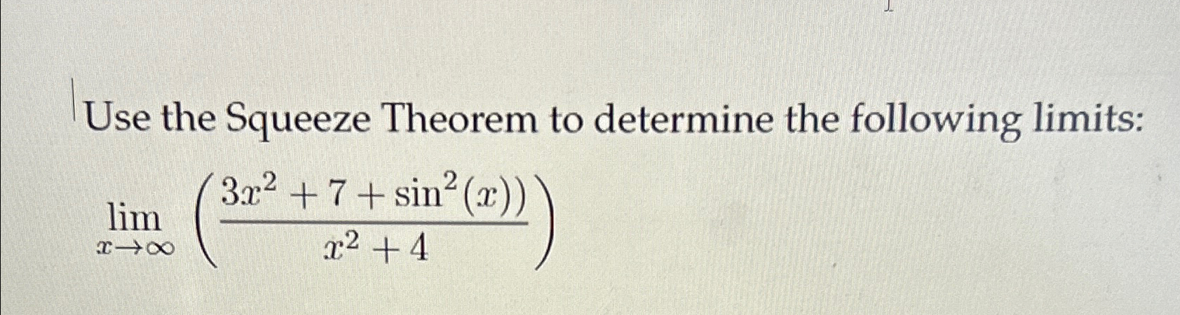 Solved Use the Squeeze Theorem to determine the following | Chegg.com