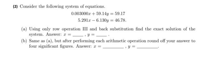 Solved (2) Consider the following system of equations. \\[ | Chegg.com
