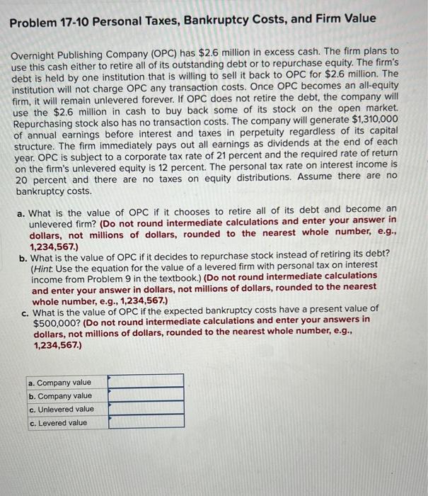 Solved Overnight Publishing Company (OPC) has $2.6 million | Chegg.com