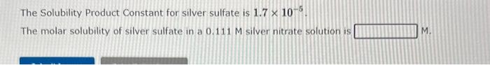 Solved The Solubility Product Constant for silver sulfate is | Chegg.com
