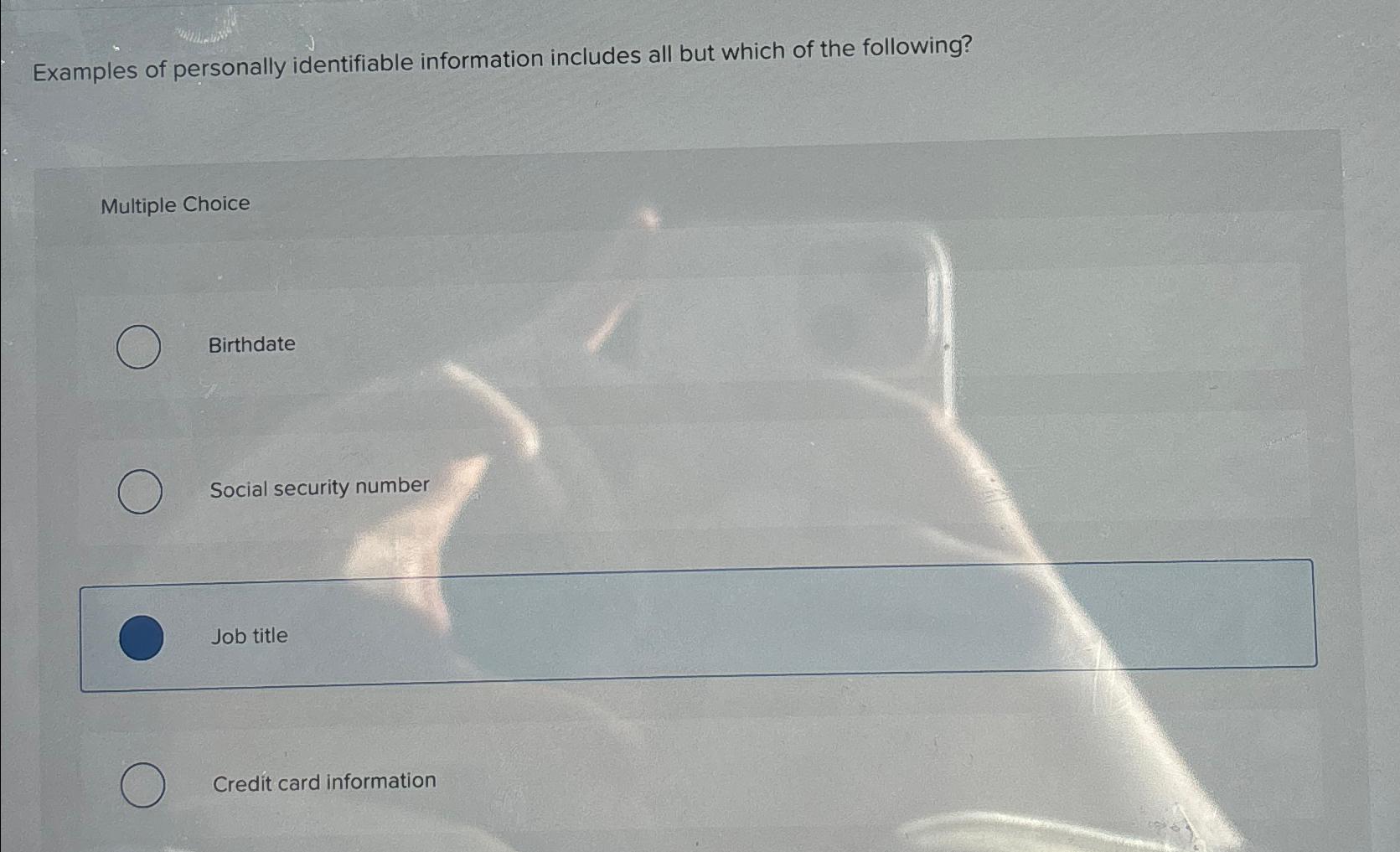 Solved Examples of personally identifiable information | Chegg.com