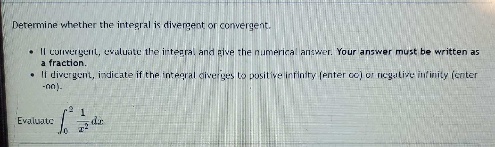 Solved Steps for Determine whether the integral is divergent | Chegg.com