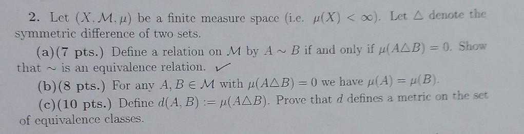Solved 2 Let X M μ Be A Finite Measure Space I E μ X
