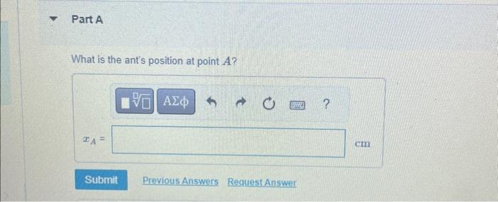 Solved What is the ant's position at point C ?What is the | Chegg.com