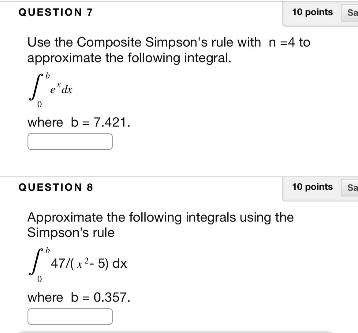 Solved QUESTION 710 ﻿pointsUse the Composite Simpson's rule | Chegg.com