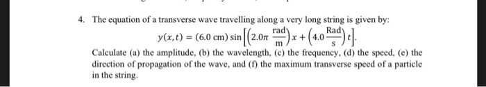 Solved 4. The equation of a transverse wave travelling along | Chegg.com