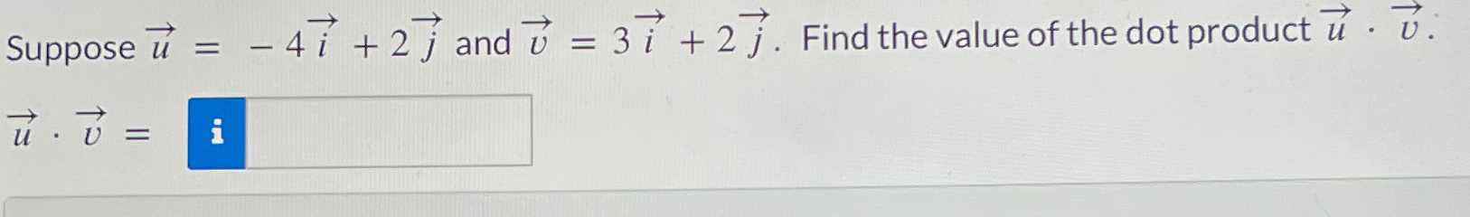 Solved Suppose vec(u)=-4vec(i)+2vec(j) ﻿and | Chegg.com
