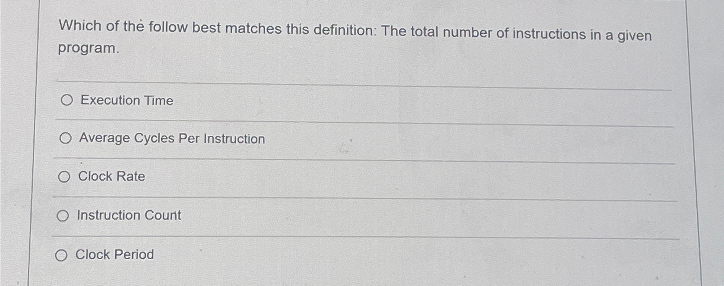 Solved Which of the follow best matches this definition: The | Chegg.com