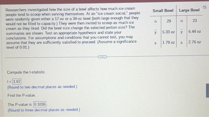 Solved Researchers investigated how the size of a bowl | Chegg.com
