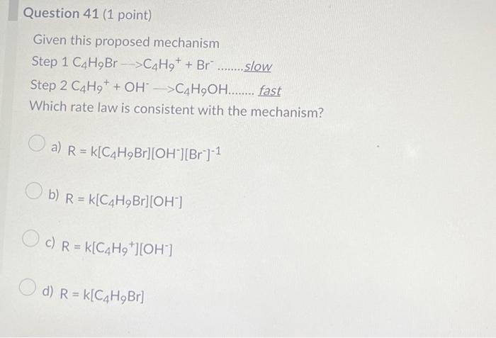 Solved p 1C4H9Br C4H9++Br−........ slow | Chegg.com