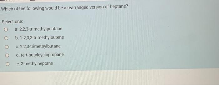 Solved Which of the following would be a rearranged version | Chegg.com