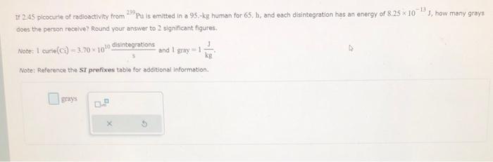 Solved If 245 picocurie of radioactivity from 239 Pu is | Chegg.com